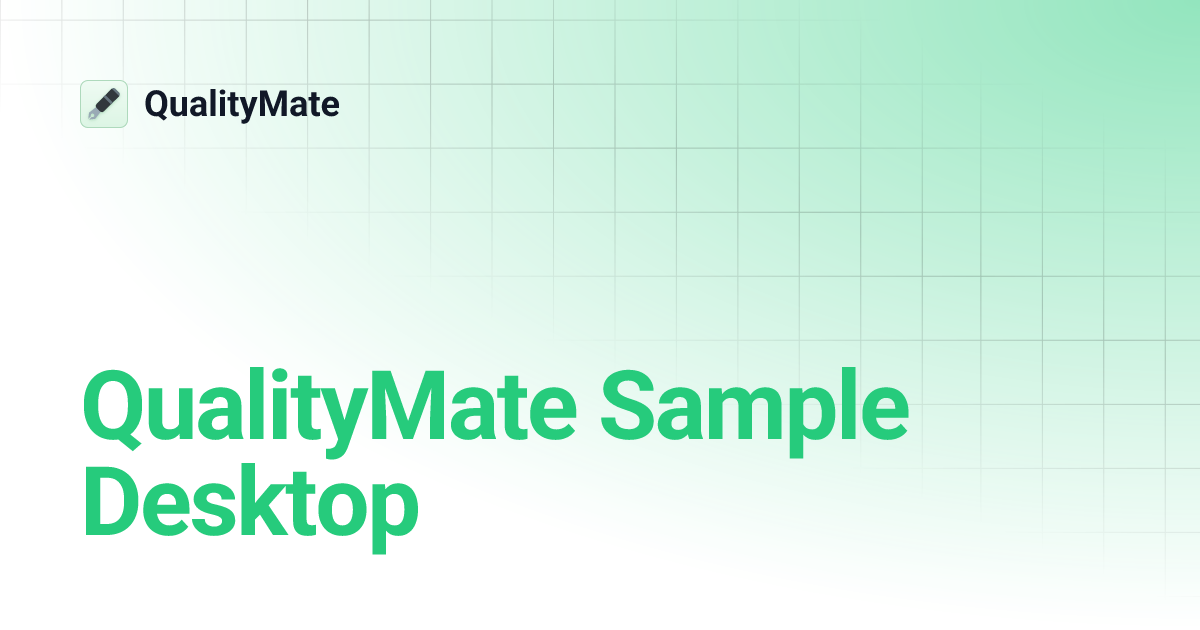 QualityMate Sample Desktop | QualityMate