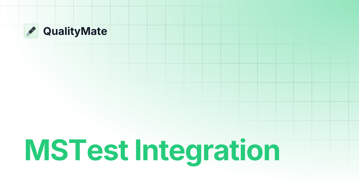 MSTest Integration | QualityMate