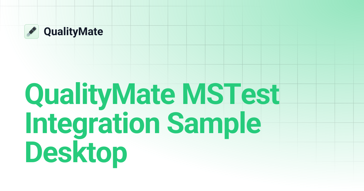 QualityMate MSTest Integration Sample Desktop | QualityMate