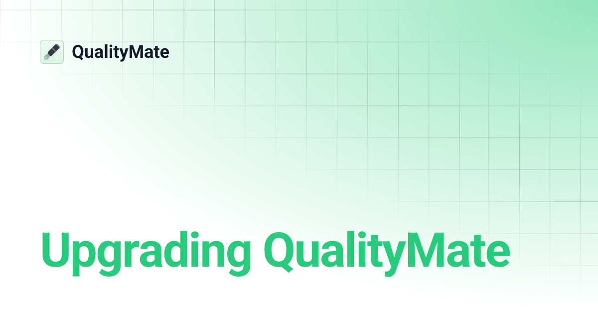 Upgrading QualityMate | QualityMate