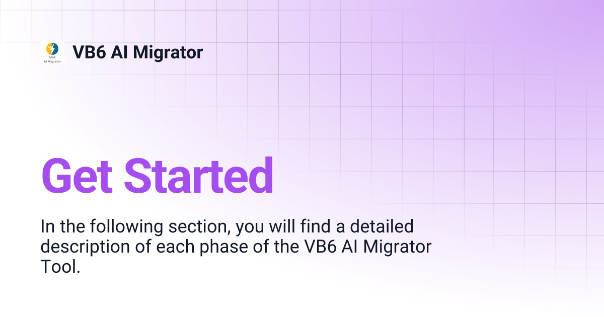Get Started | VB6 AI Migrator