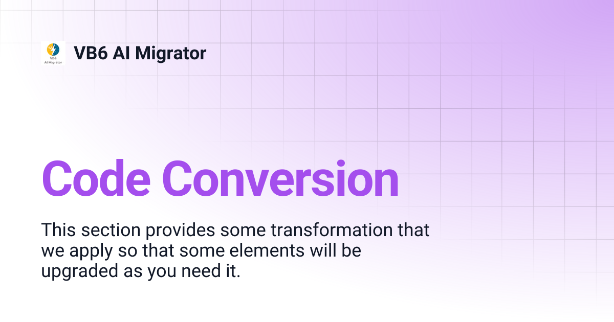 Code Conversion | VB6 AI Migrator