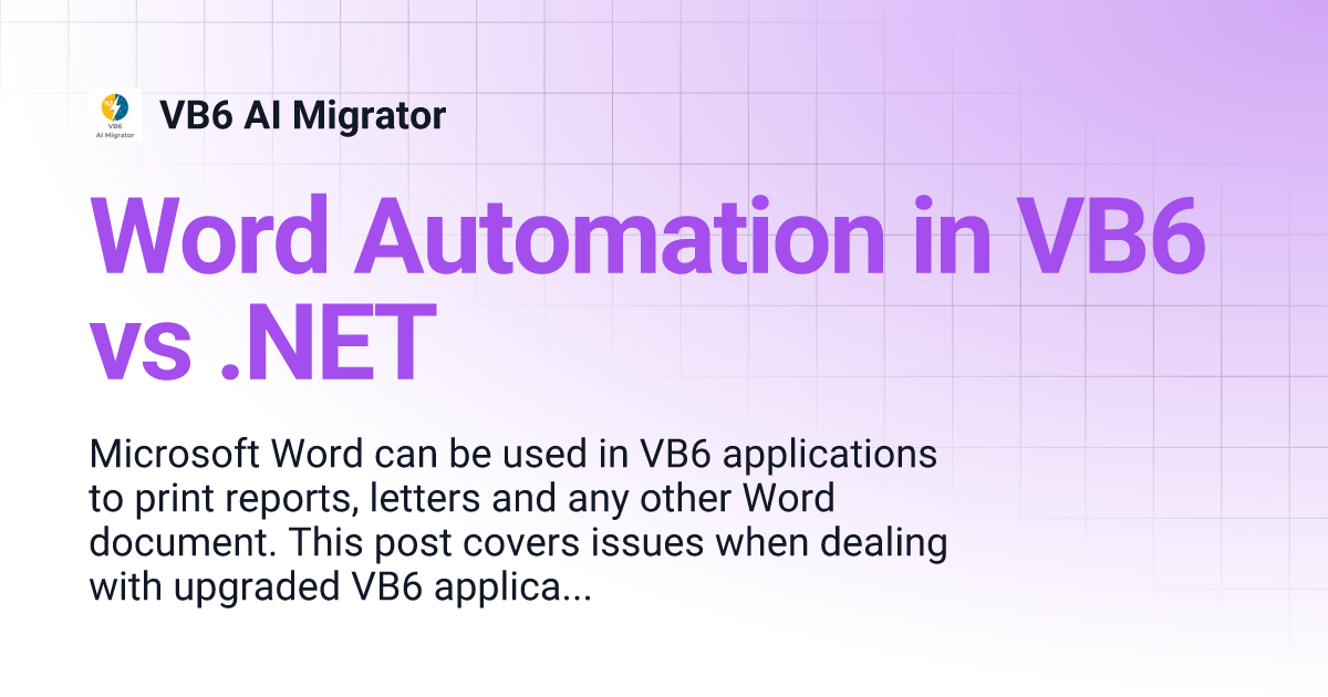Word Automation in VB6 vs .NET | VB6 AI Migrator