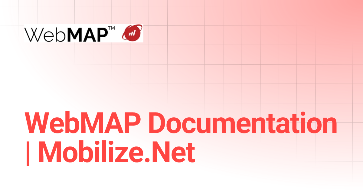 WebMAP Documentation | Mobilize.Net | WebMAP Documentation | Mobilize.Net