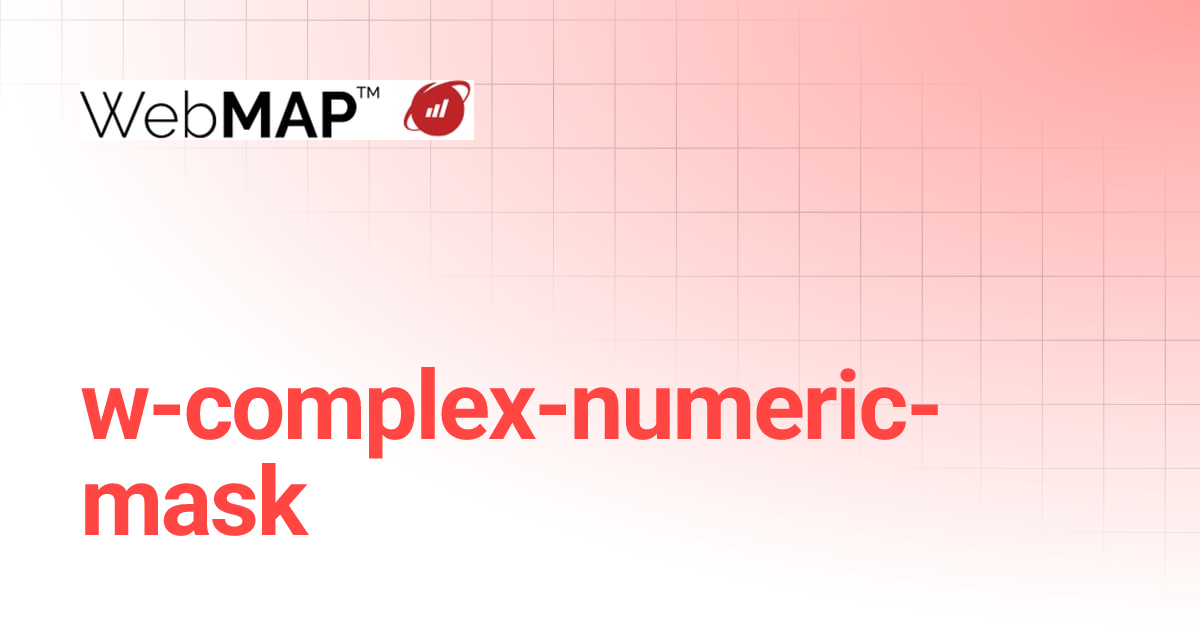 w-complex-numeric-mask | WebMAP Documentation | Mobilize.Net