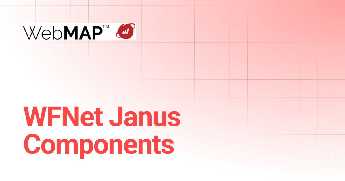 WFNet Janus Components | WebMAP Documentation | Mobilize.Net