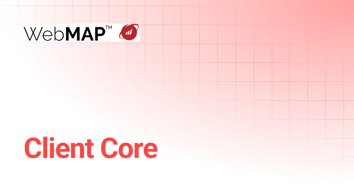 Client Core | WebMAP Documentation | Mobilize.Net