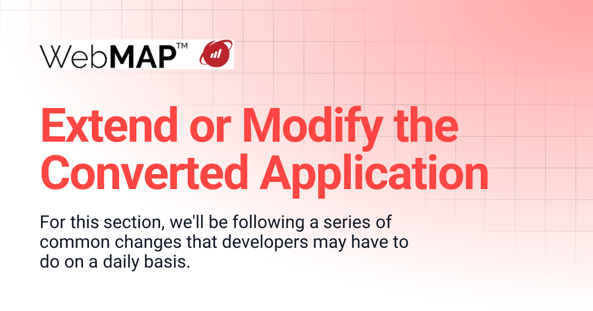 Extend or Modify the Converted Application | WebMAP Documentation ...